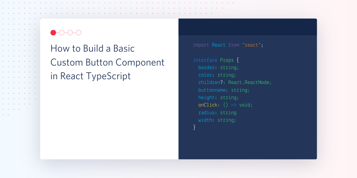 How to Build a Custom Button Component in React TypeScript