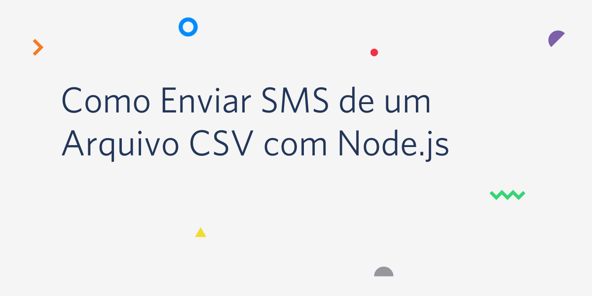 Como Enviar SMS de um Arquivo CSV com Node.js