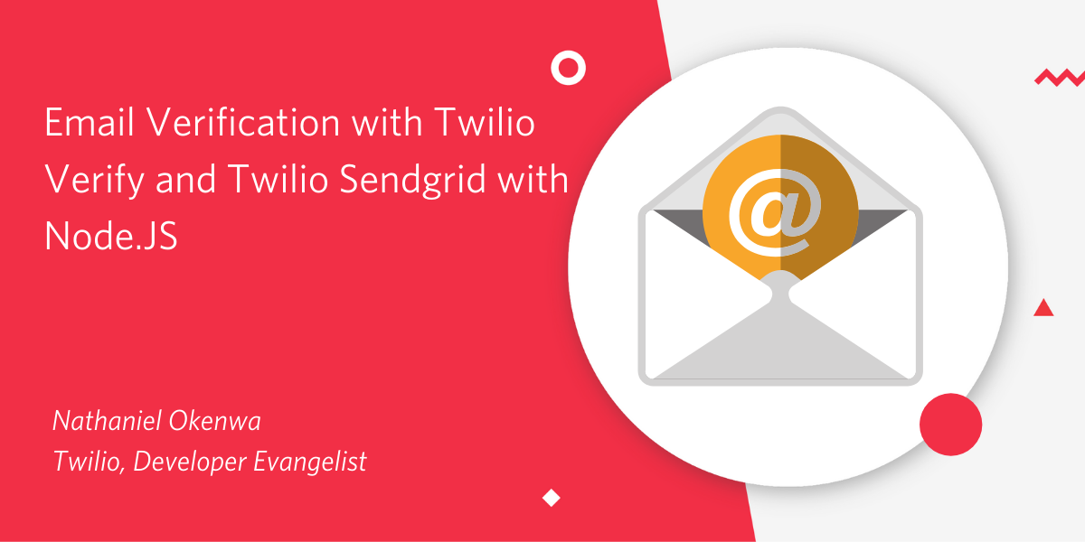 Email Verification with Twilio Verify and Twilio Sendgrid with Node.js